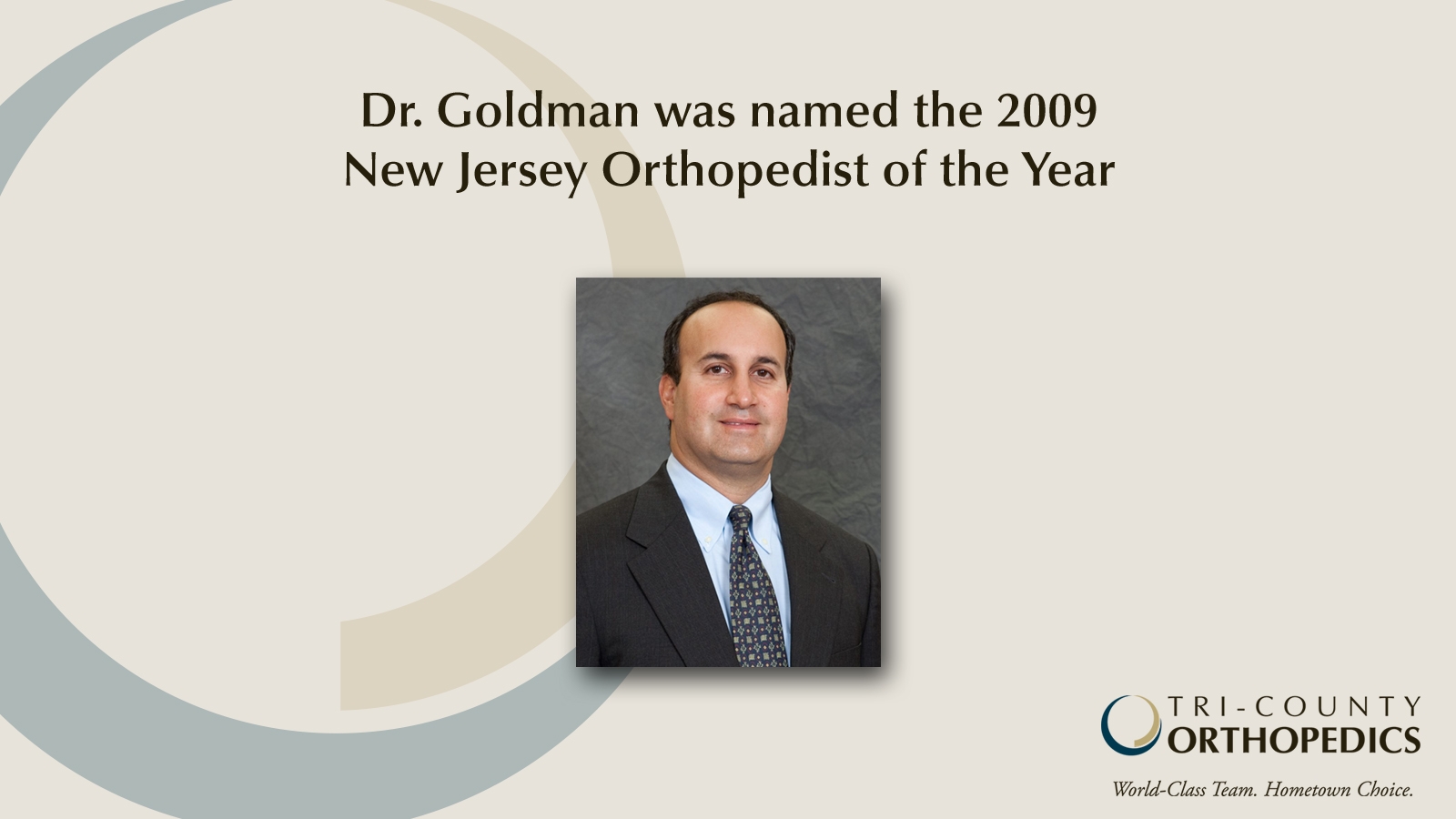 Goldman - Orthopedist of the Year | Tri-County Orthopedics